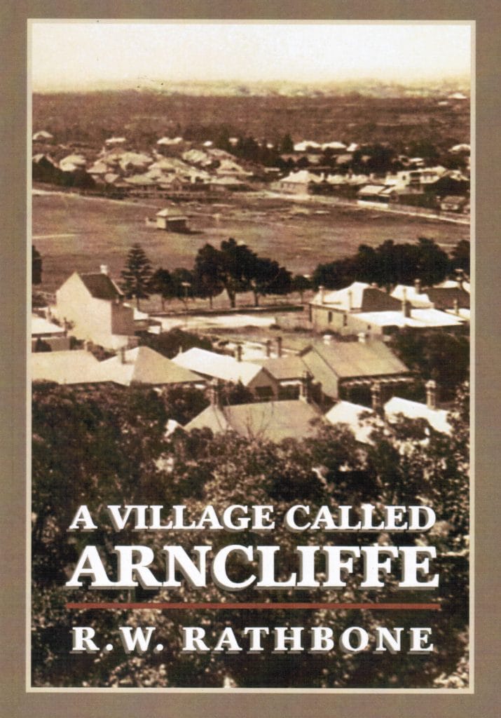 A Village Called Arncliffe - St George Historical Society