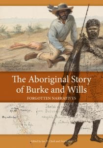The Aboriginal Story Of Burke And Wills - St George Historical Society